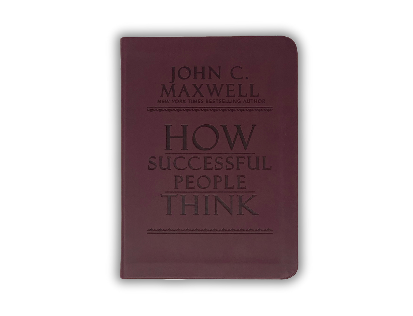 How Successful People Think: Change Your Thinking, Change Your Life [S ...