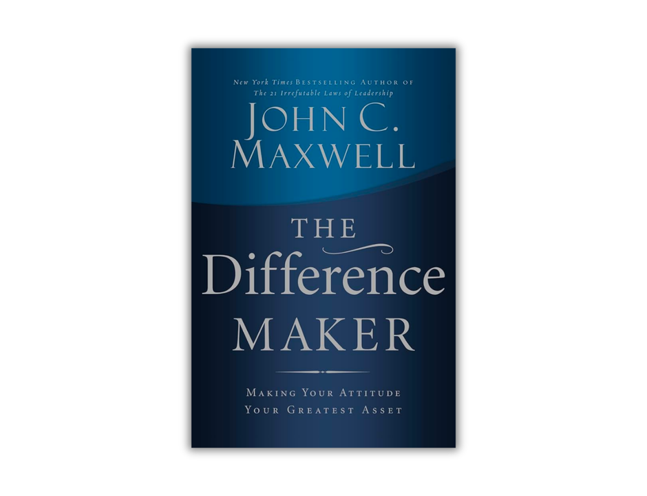 Attitude – Maxwell Leadership