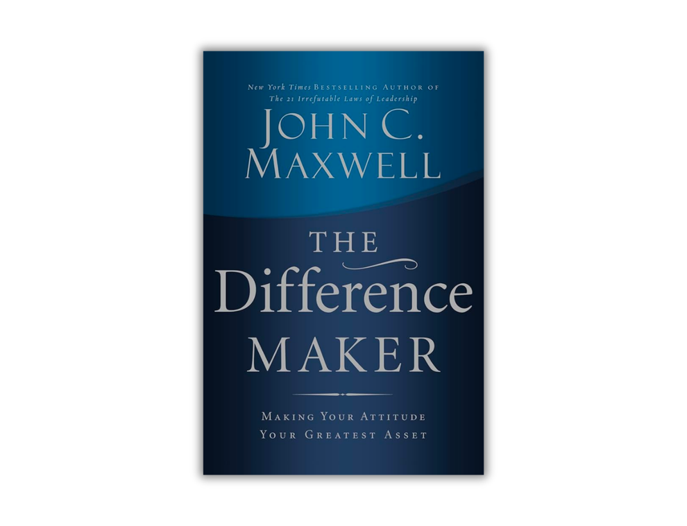 The Difference Maker – Maxwell Leadership