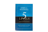 The 5 Levels of Leadership Participant Guide – Maxwell Leadership